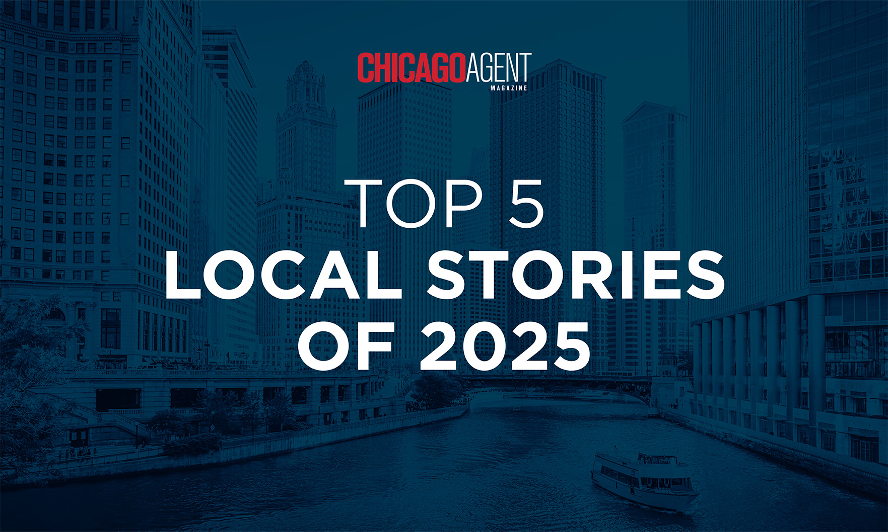 CHI-Local-News-Top10s-20253 - Chicago Agent Magazine